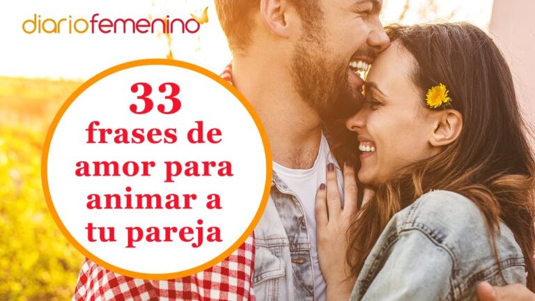 Descubre 50 frases de ánimo para dedicar a tu pareja | Palabras que ...